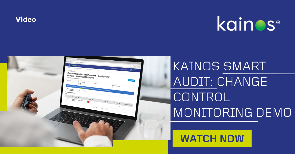Kainos Smart Audit: Change Control Monitoring demo
