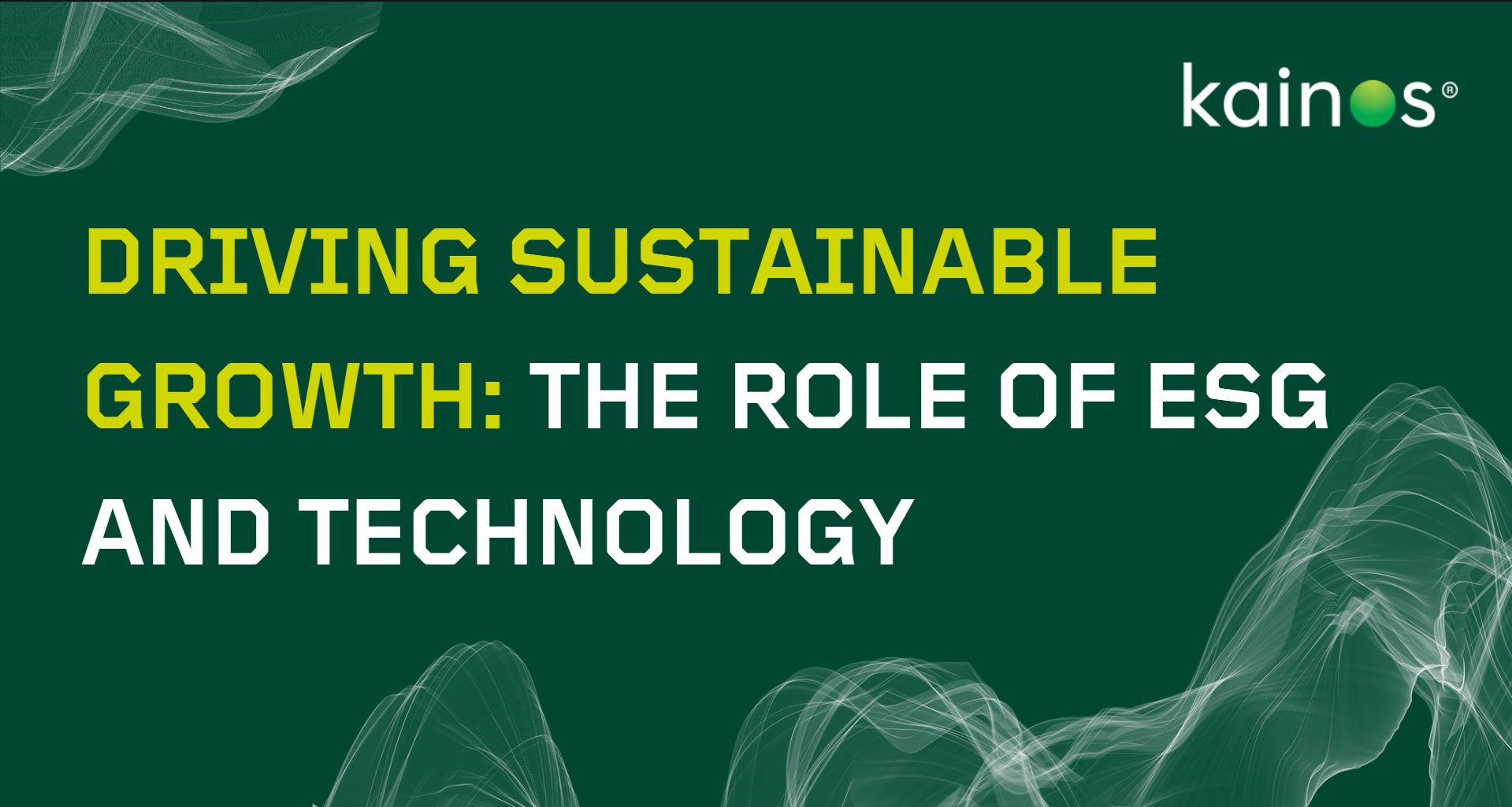 Driving Sustainable Growth: The Role of ESG and Technology