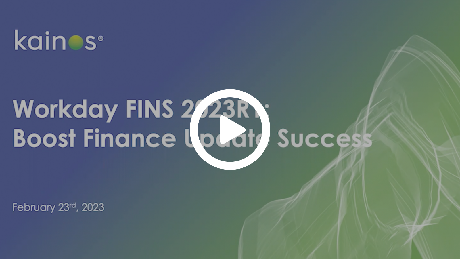 Workday 2023 R1: Boost Finance Update Success